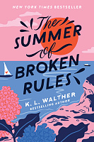 Книга The Summer of Broken Rules від автора K. L. Walther купити в ...