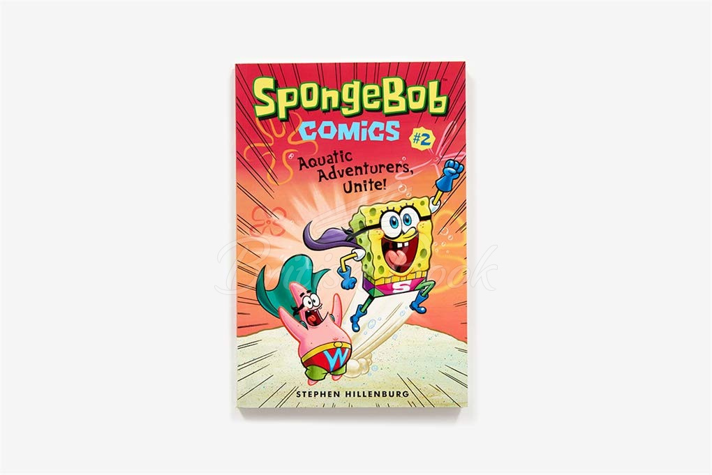 Книга SpongeBob Comics #2: Aquatic Adventurers, Unite! від автора ...