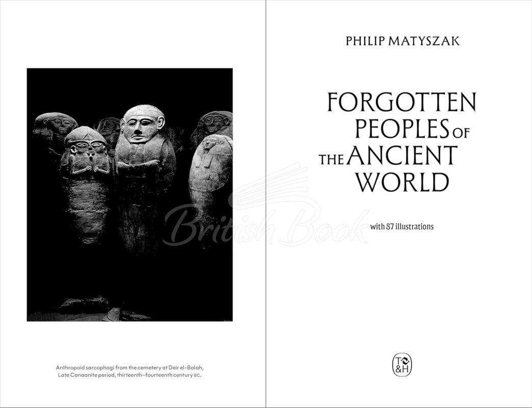 Книга Forgotten Peoples of the Ancient World від автора Philip Matyszak ...