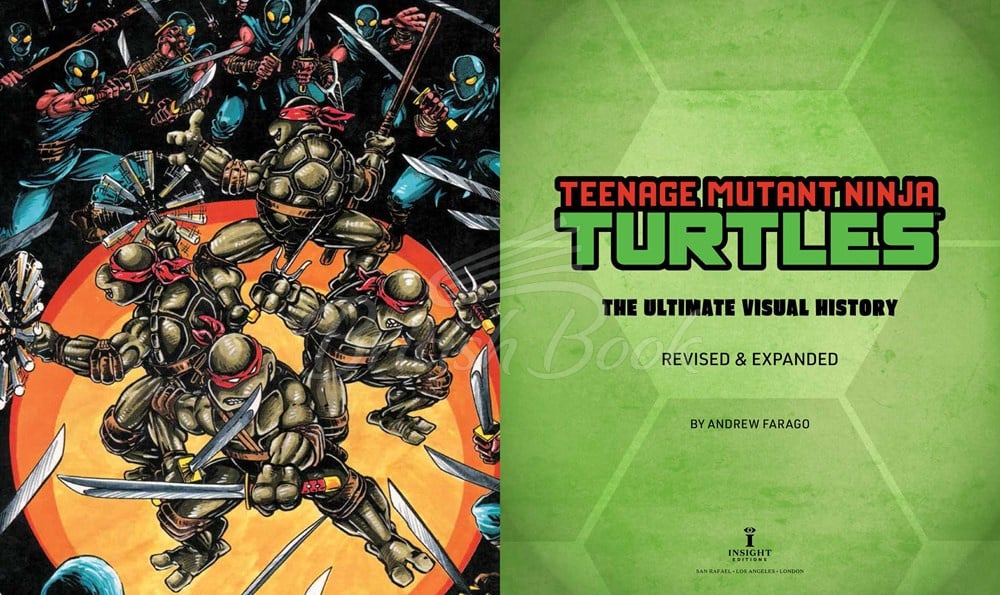 Книга Teenage Mutant Ninja Turtles: The Ultimate Visual History ...